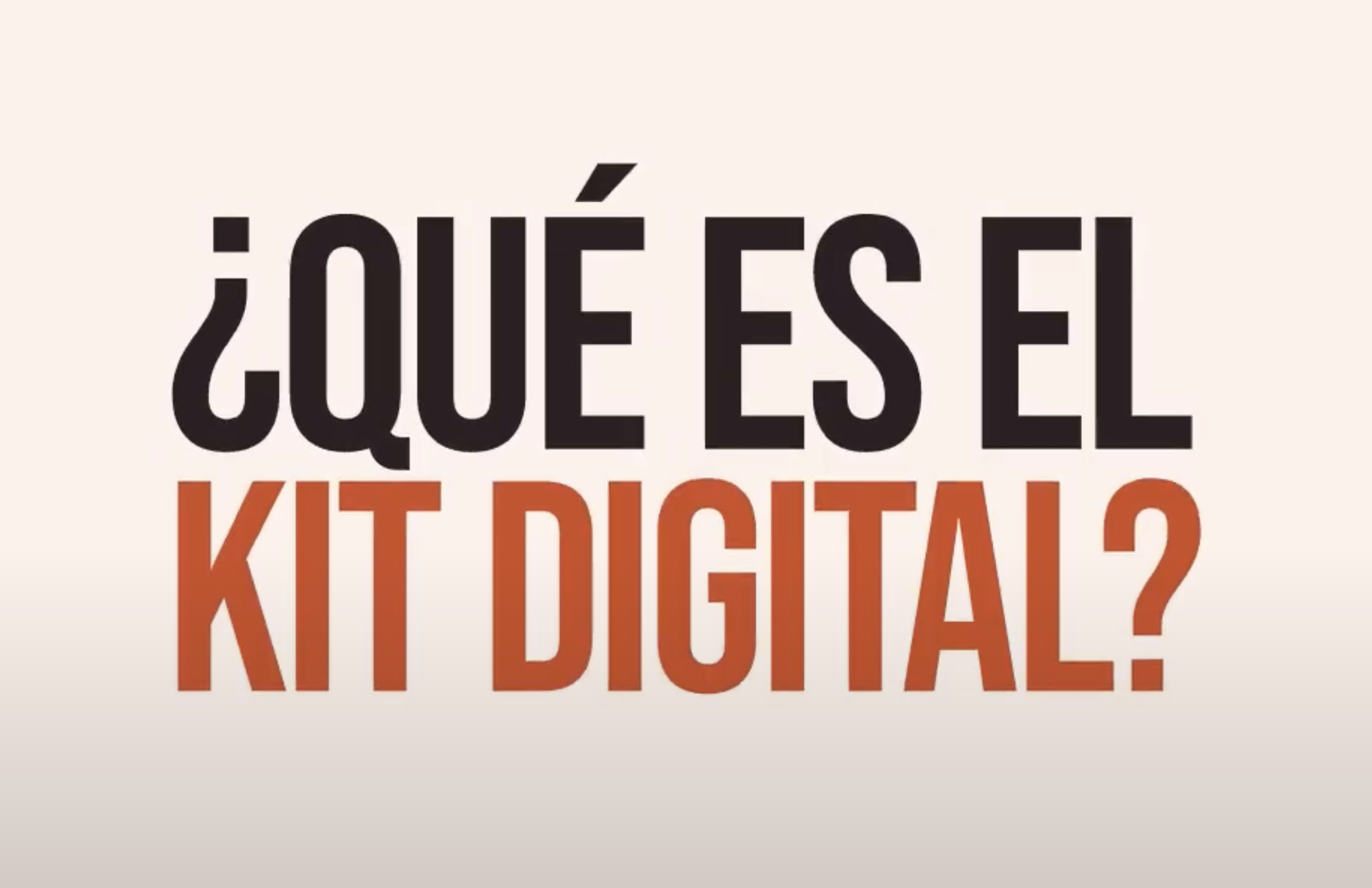 ¿Qué el Kit Digital? - Agencia CDI